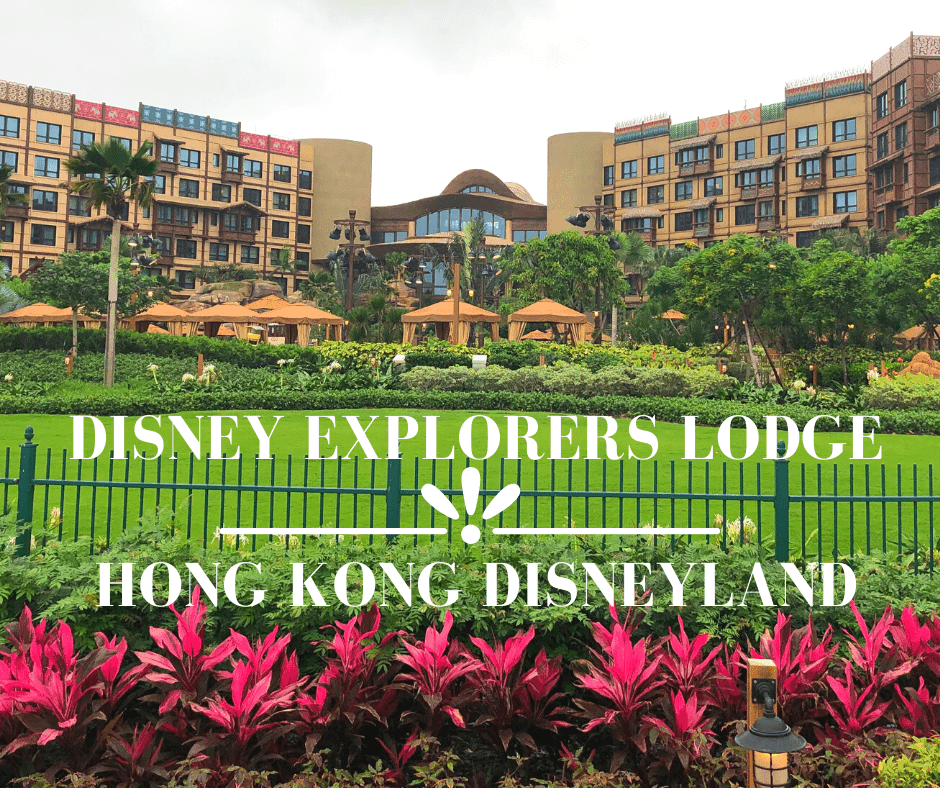 Disney Explorers Lodge | Hong Kong Disneyland » 2-for-1 Around The World